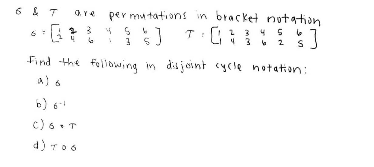 Solved 6 & T a ye 3 4 permutations in bracket notation & [ 2 | Chegg.com