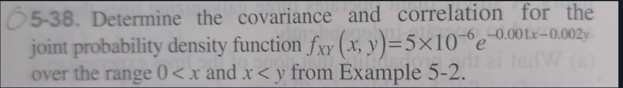 Solved 65-38. Determine the covariance and correlation for | Chegg.com