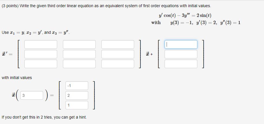 Solved (3 points) Write the given third order linear | Chegg.com