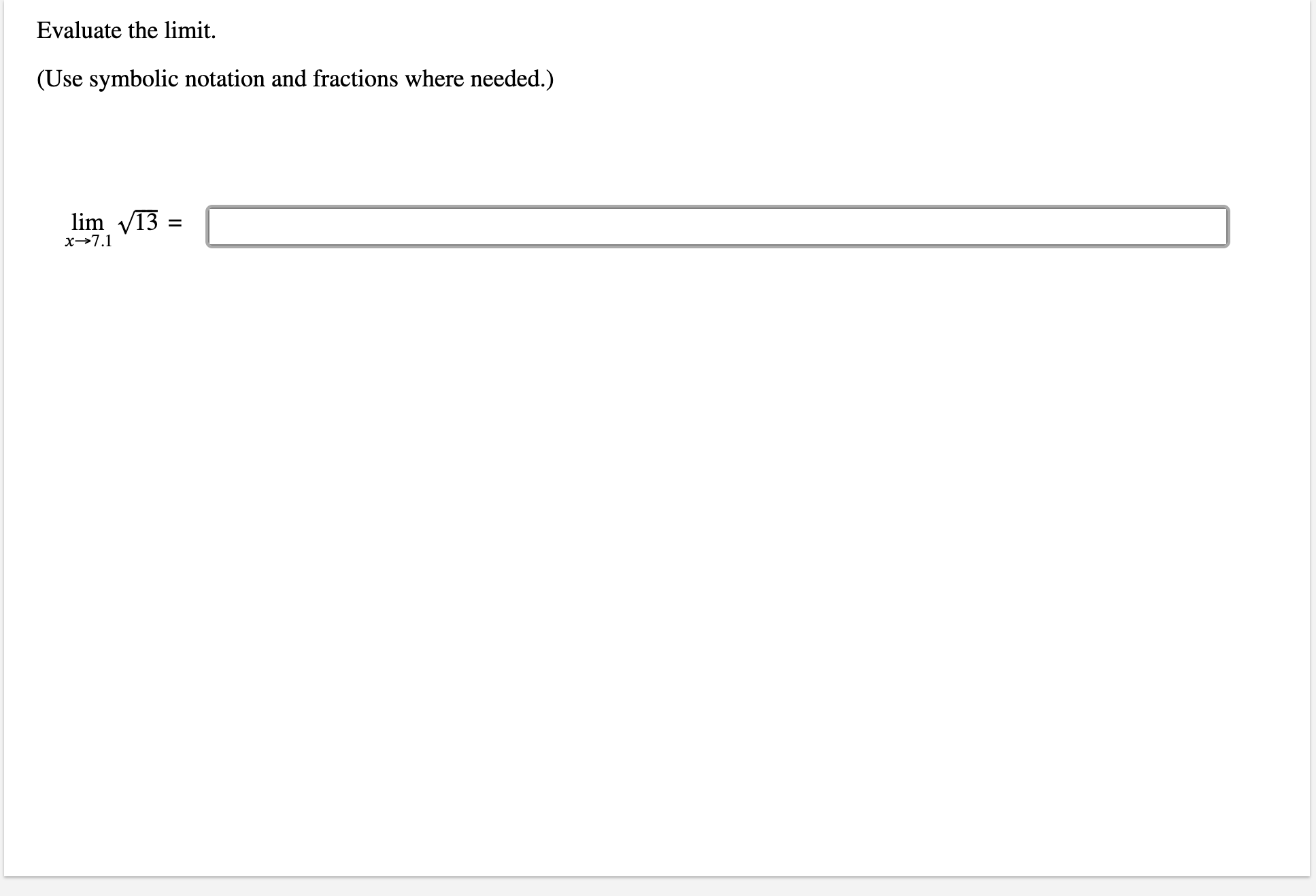 Solved Evaluate The Limit Use Symbolic Notation And