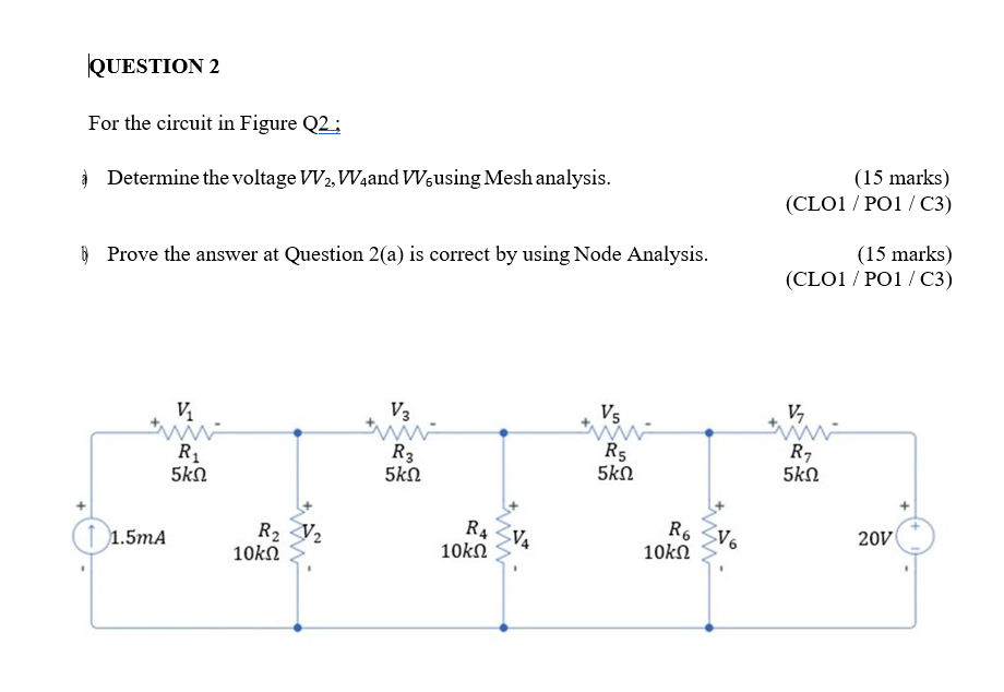 Solved QUESTION 2 2 For the circuit in Figure Q2; Determine | Chegg.com Solved QUESTION 2 2 For the circuit in Figure Q2; Determine | Chegg.com