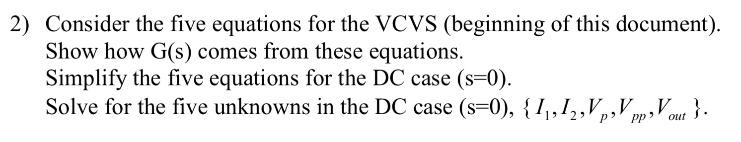 Solved 2) Consider the five equations for the VCVS | Chegg.com
