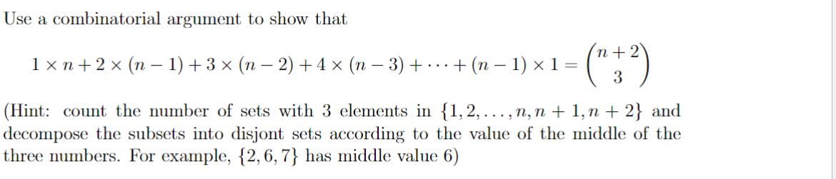 Solved Use a combinatorial argument to show that | Chegg.com