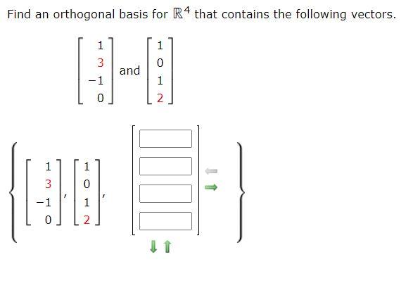 Solved Find an orthogonal basis for R4 that contains the | Chegg.com