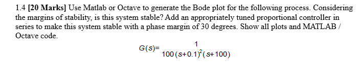 Solved 1.4 [20 Marks] Use Matlab or Octave to generate the | Chegg.com