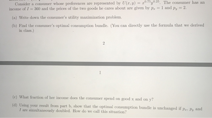 Solved Consider a consumer whose preferences are represented | Chegg.com