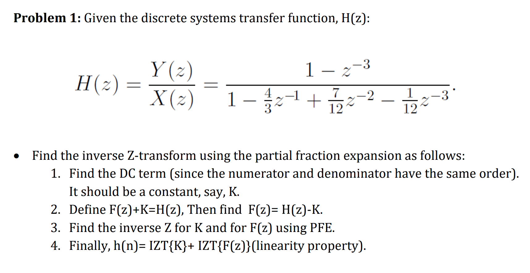 Solved - Find the inverse Z-transform using the partial | Chegg.com