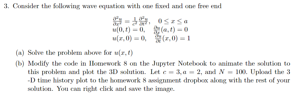 Solved 3. Consider the following wave equation with one | Chegg.com