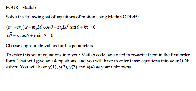 Solved FOUR-Matlab Solve the following set of equations of | Chegg.com