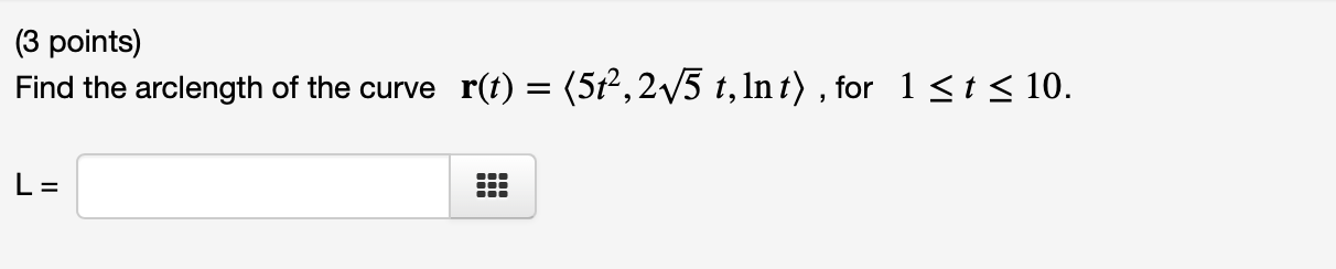 Solved (3 points) Find the arclength of the curve | Chegg.com
