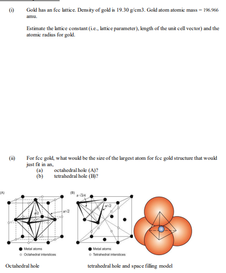 Solved (i) Gold has an foc lattice. Density of gold is 19.30 | Chegg.com