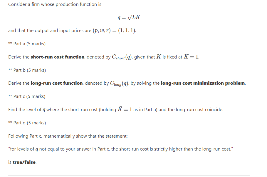 Solved Consider a firm whose production function is q=LK and | Chegg.com
