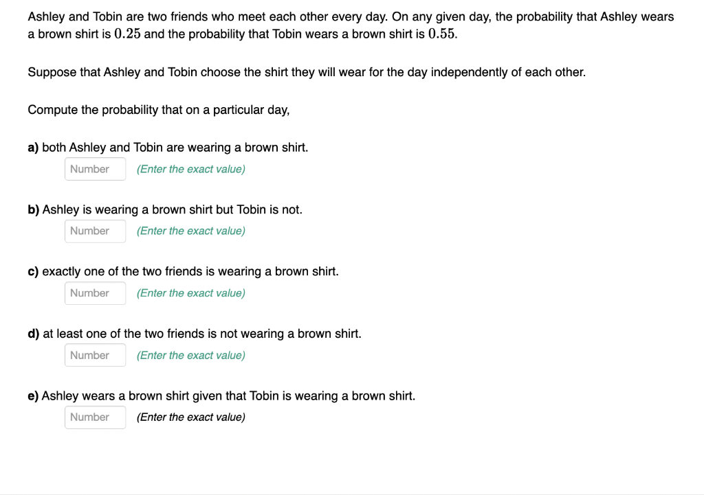 Solved Ashley and Tobin are two friends who meet each other | Chegg.com