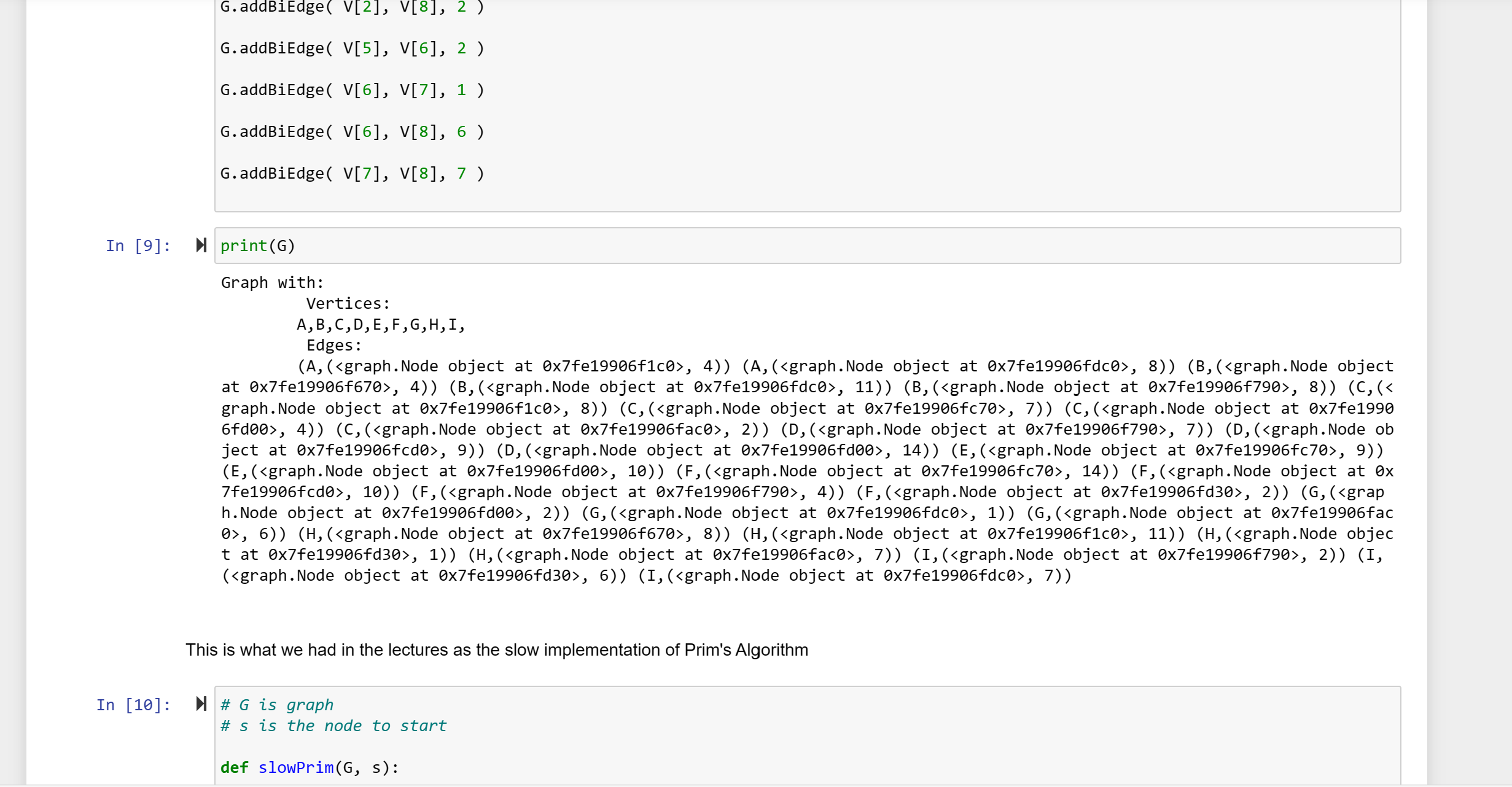 Solved G.addBiEdge (V[2],V[8],2) G.addBiEdge (V[5],V[6],2) | Chegg.com