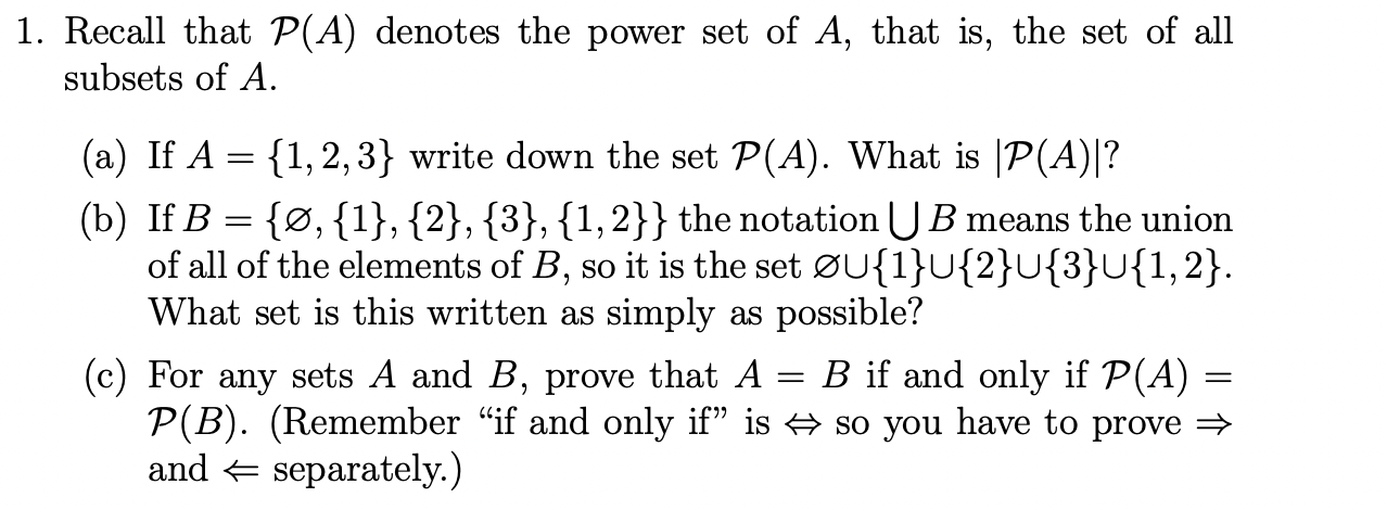 Solved 1. Recall that P(A) denotes the power set of A, that | Chegg.com