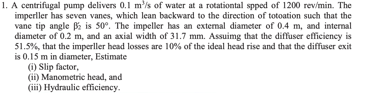 Solved A centrifugal pump delivers 0.1 m3/s of water at a | Chegg.com