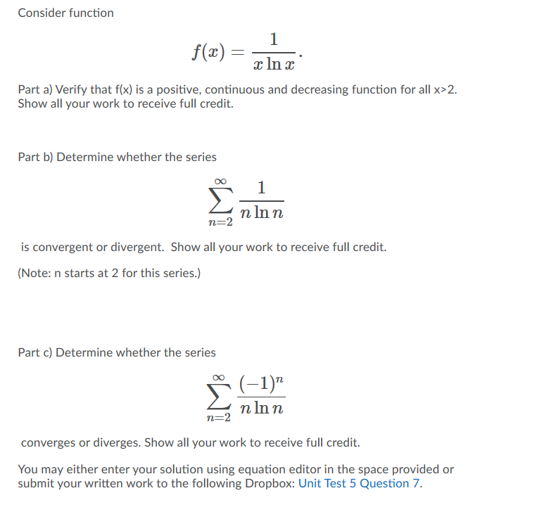 Solved Consider function 1 f(x) = x In x Part a) Verify that | Chegg.com