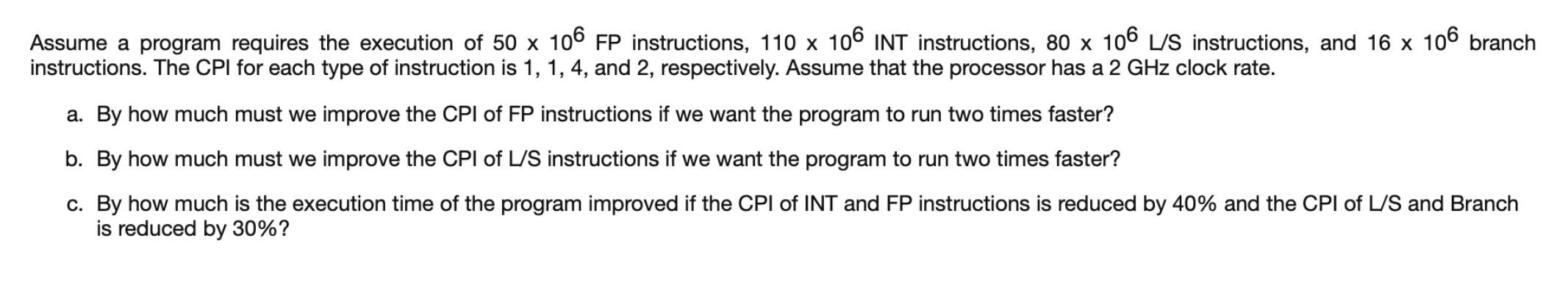 Solved Assume a program requires the execution of 50 x 106 | Chegg.com