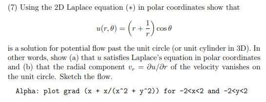 Solved (7) Using the 2D Laplace equation (*) in polar | Chegg.com