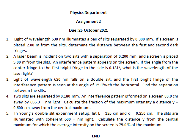Solved Physics Department Assignment 2 Due: 25 October 2021 | Chegg.com