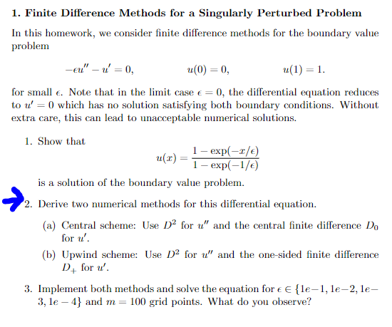 Solved 1. Finite Difference Methods for a Singularly | Chegg.com