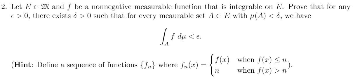 Solved 2. Let E E M and f be a nonnegative measurable | Chegg.com