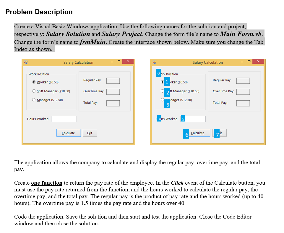 Solved Problem Description Create a Visual Basic Windows | Chegg.com