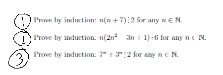Solved Prove by induction: n(n+7): 2 for any neN. Prove by | Chegg.com