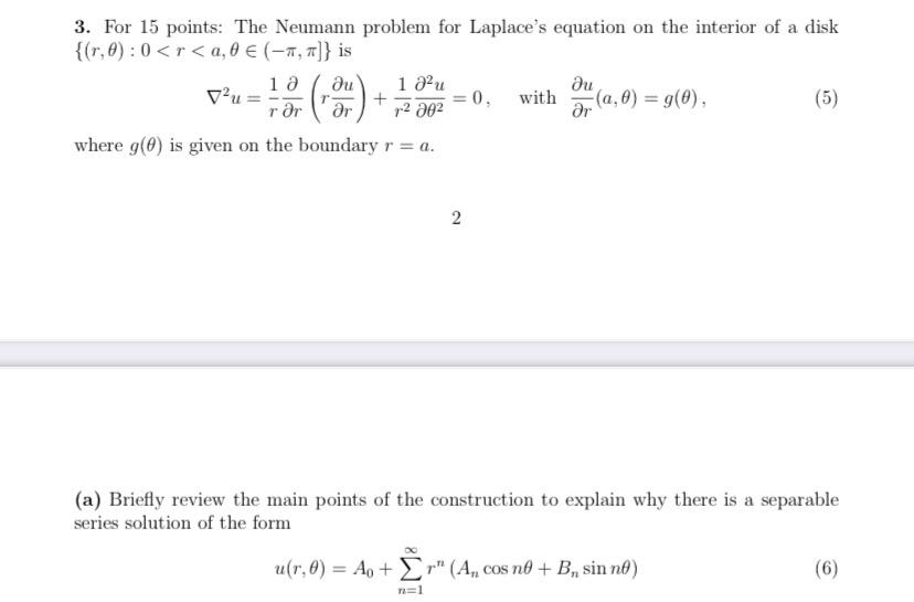 Solved 3. For 15 points: The Neumann problem for Laplace's | Chegg.com
