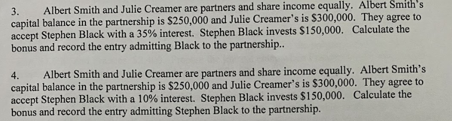 Solved 3. Albert Smith and Julie Creamer are partners and | Chegg.com