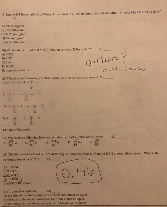 Solved 19 Lodine 131 Has A Half life Of 8 Days How Much Of Chegg