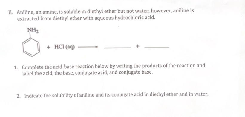 Solved I. Aniline, an amine, is soluble in diethyl ether but | Chegg.com