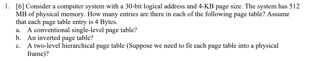 Solved 1. [6] Consider a computer system with a 30-bit | Chegg.com