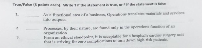 Solved True/False (5 points each). Write Tif the statement | Chegg.com