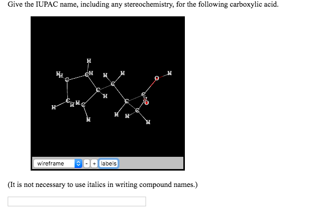Solved Give the IUPAC name, including any stereochemistry, | Chegg.com