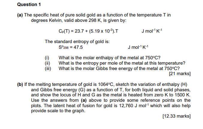 Solved Question 1(a) ﻿The specific heat of ﻿pure solid gold | Chegg.com