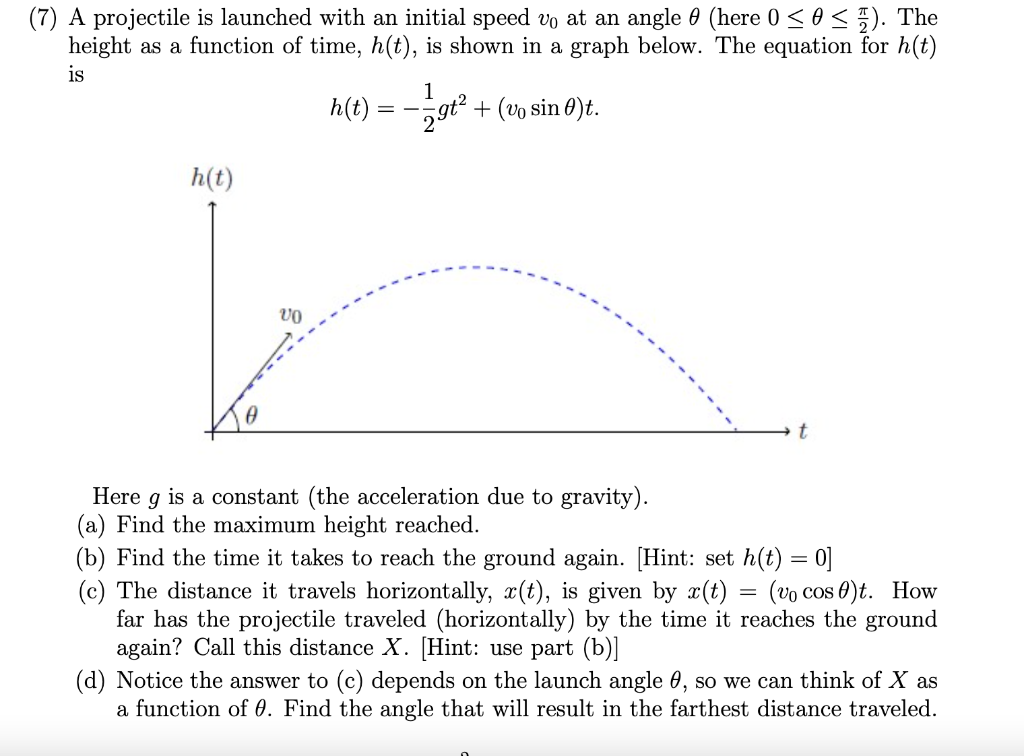 Solved (7) A projectile is launched with an initial speed vo | Chegg.com