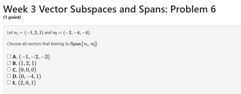 Solved Week 3 Vector Subspaces and Spans: Problem 6 (1 | Chegg.com