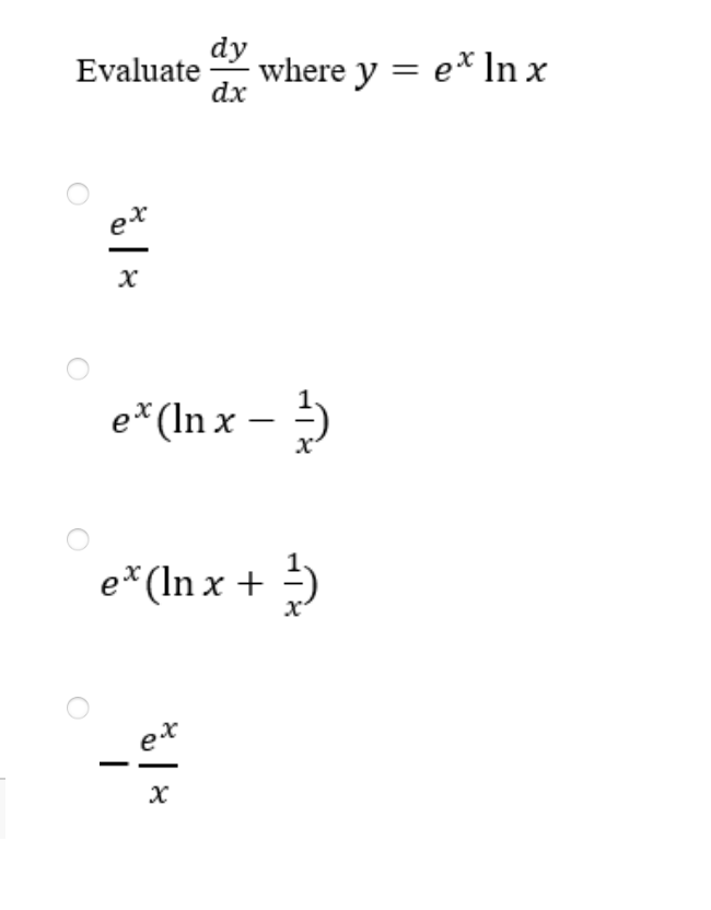 Solved Evaluate dxdy where y=exlnx xexex(lnx−x1) ex(lnx+x1) | Chegg.com