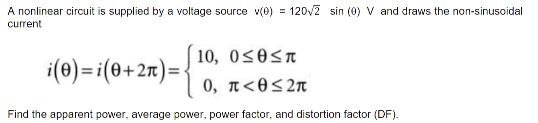 Solved A nonlinear circuit is supplied by a voltage source | Chegg.com