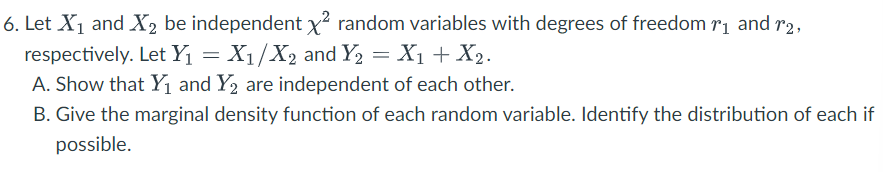 Solved Let x1 ﻿and x2 ﻿be independent χ2 ﻿random variables | Chegg.com