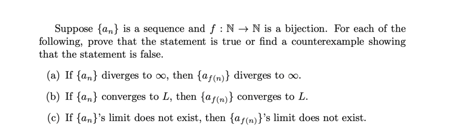 Solved Suppose {an} is a sequence and f:N→N is a bijection. | Chegg.com