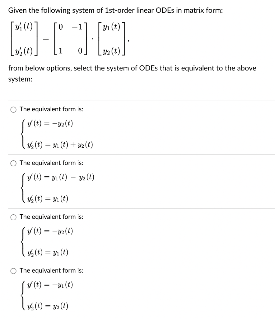 Solved Given The Following System Of 1st Order Linear Odes 