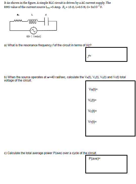 Solved 3-As shown in the figure, A simple RLC circuit is | Chegg.com