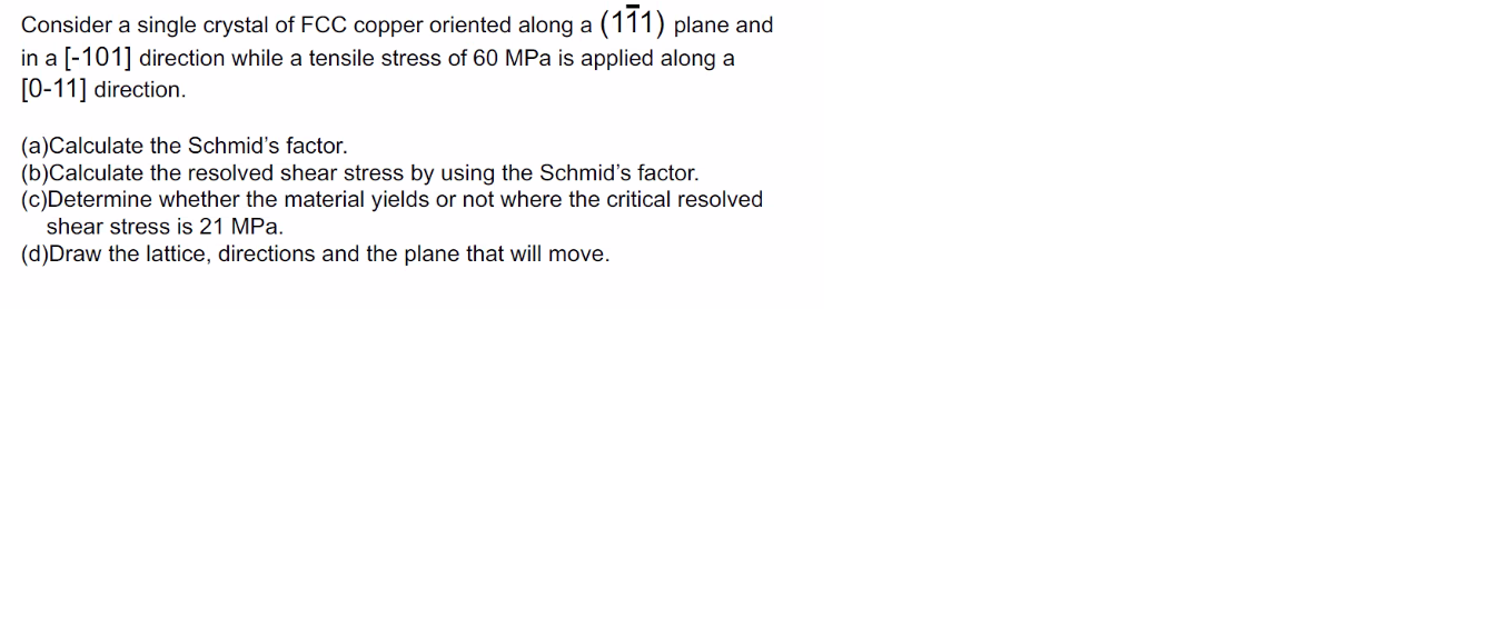 Solved Consider a single crystal of FCC copper oriented | Chegg.com