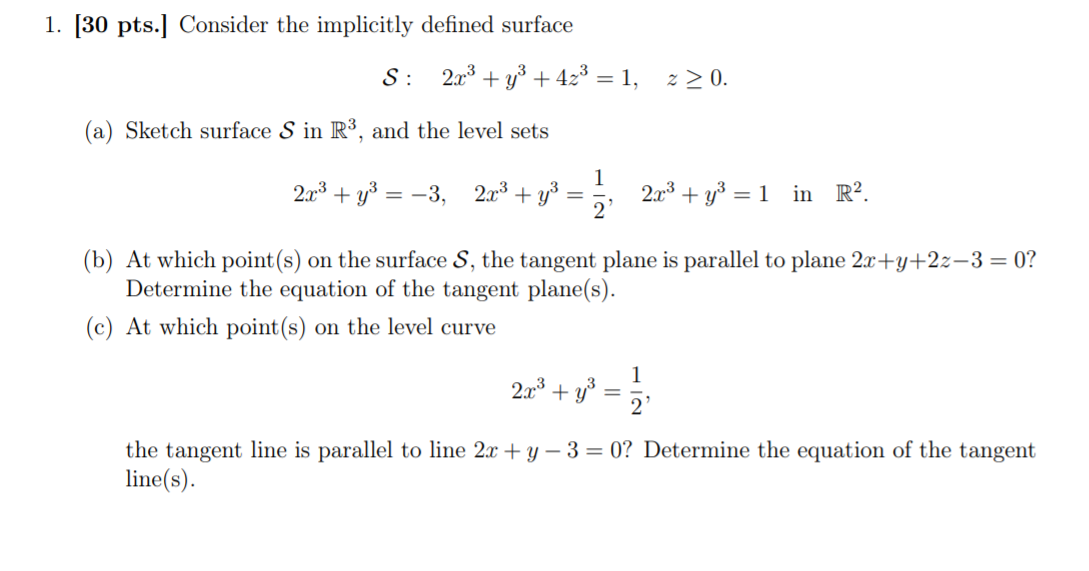 Solved 1. [30 pts.] Consider the implicitly defined surface | Chegg.com