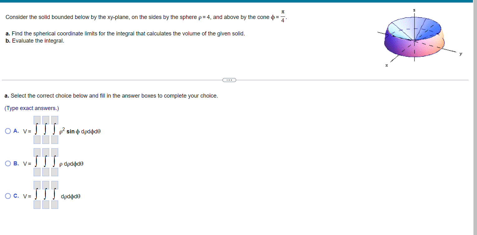 Solved Consider the solid bounded below by the xy-plane, on | Chegg.com