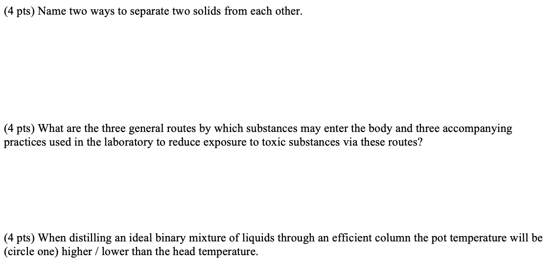 Solved (4 pts) Name two ways to separate two solids from | Chegg.com