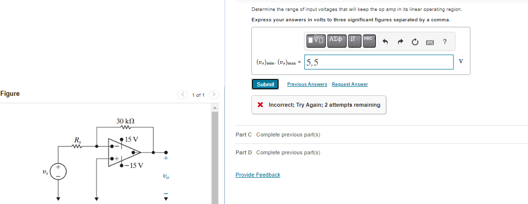 Determine the range of input voltages that will keep | Chegg.com