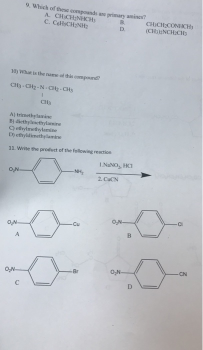 Solved 9. Which of these compounds are primary amines? A. | Chegg.com